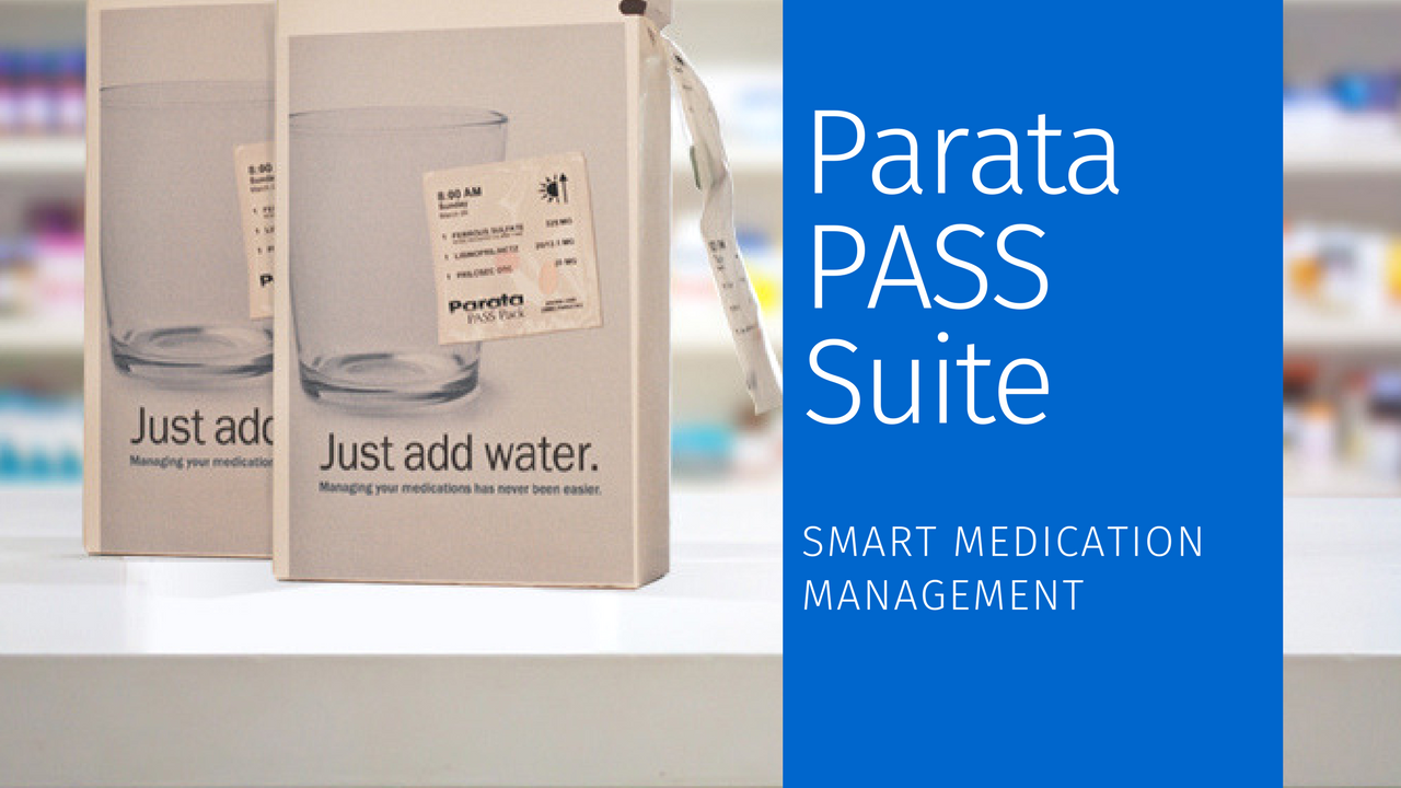 Parata PASS Solution Suite: Smart Medication Management